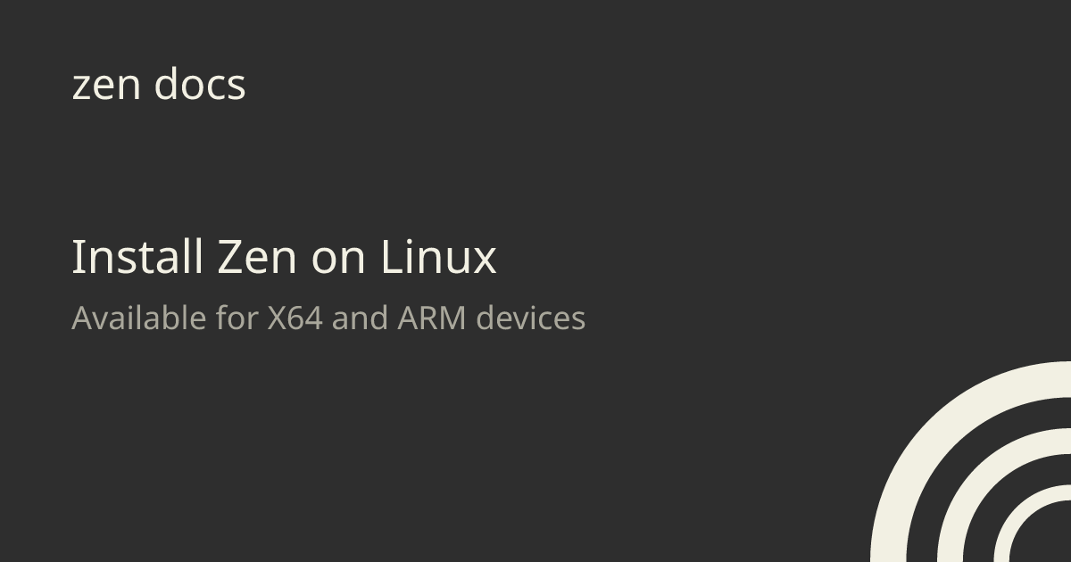 Install Zen on Linux